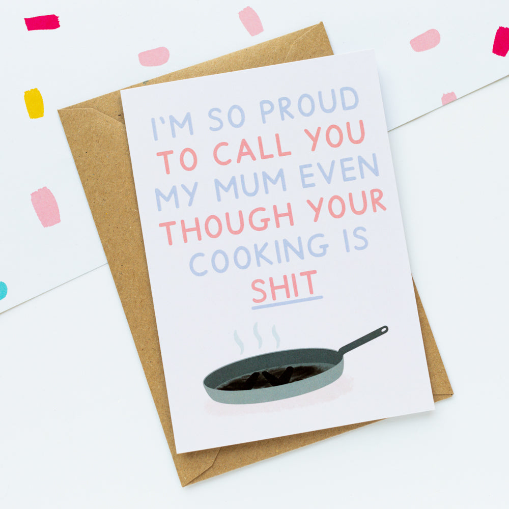 Mum Your Cooking Is Shit Card – Jeff and the Squirrel
